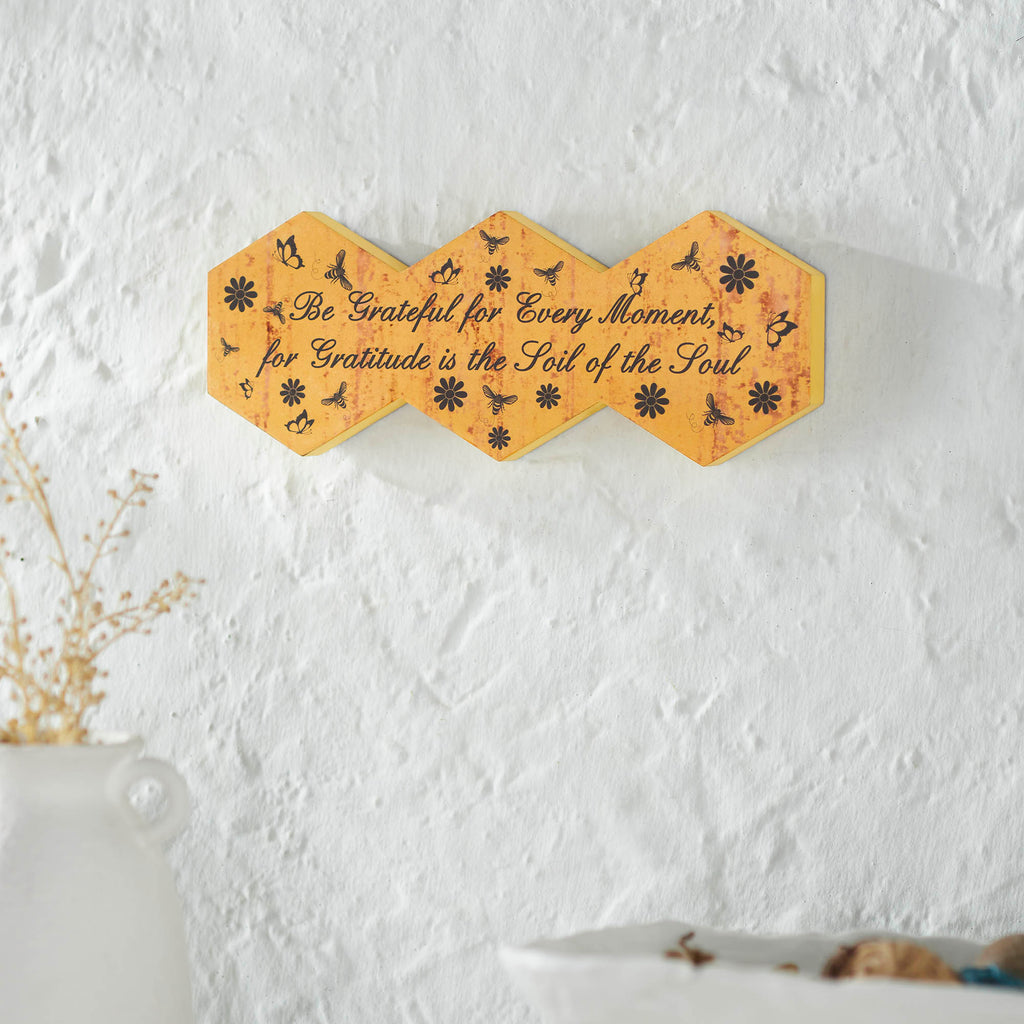 Buzzy Bees Be Grateful for Every Moment Hexagons MDF Wall Sign 5.8x15x ...
